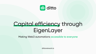 How to Boost Capital Efficiency with EigenLayer Integration | Ditto Network